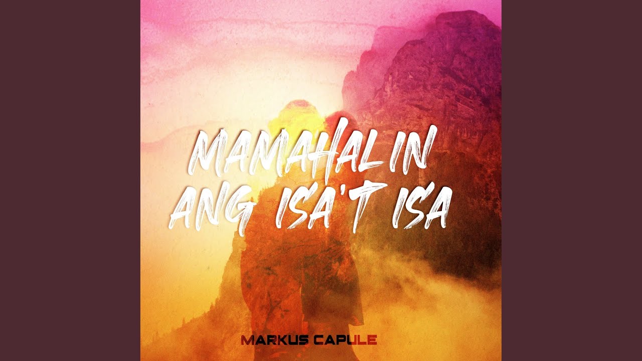 Mamahalin Ang Isa't Isa - YouTube