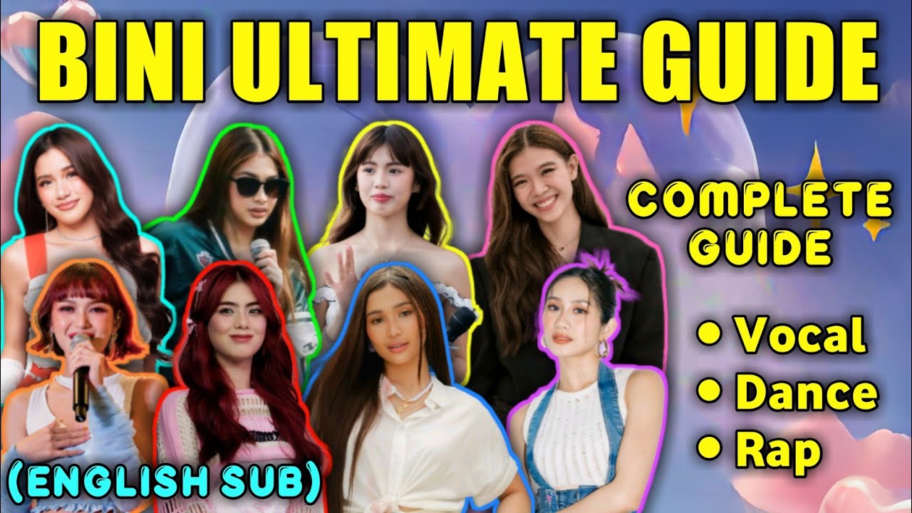 BINI: The Ultimate Guide 2025 | Complete Guide (English Sub) - YouTube