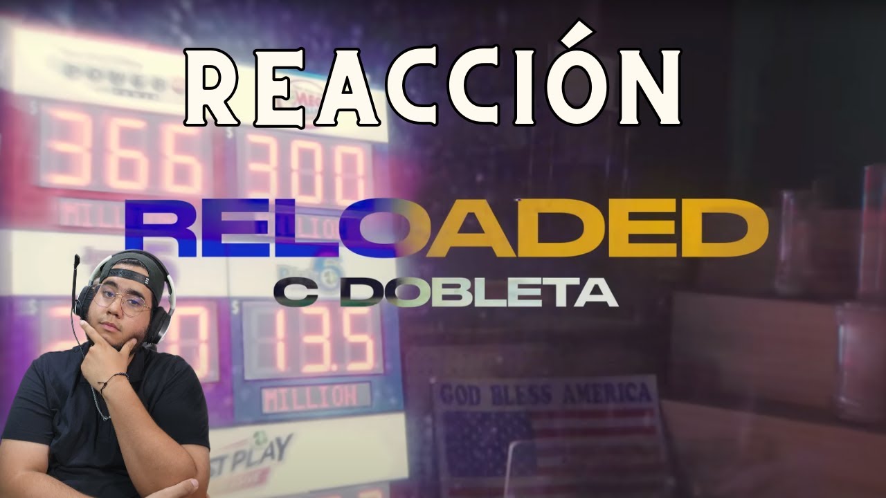 UN PAISA REACCIONA A: RELOADED 🔁 C DOBLETA - YouTube