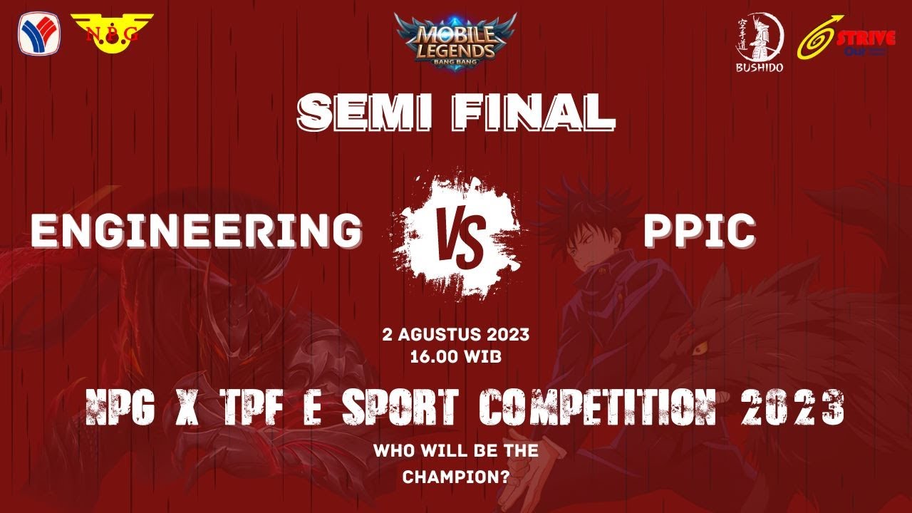 SEMIFINAL 2 E-SPORT COMPETITION NPG X TPF (ENG V.S PPIC) - YouTube
