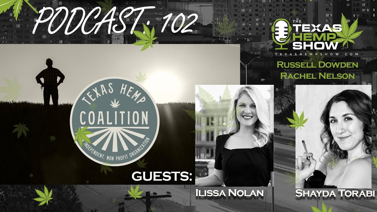 Texas Hemp Show | Podcast # 102 TEXAS HEMP SUMMIT - YouTube