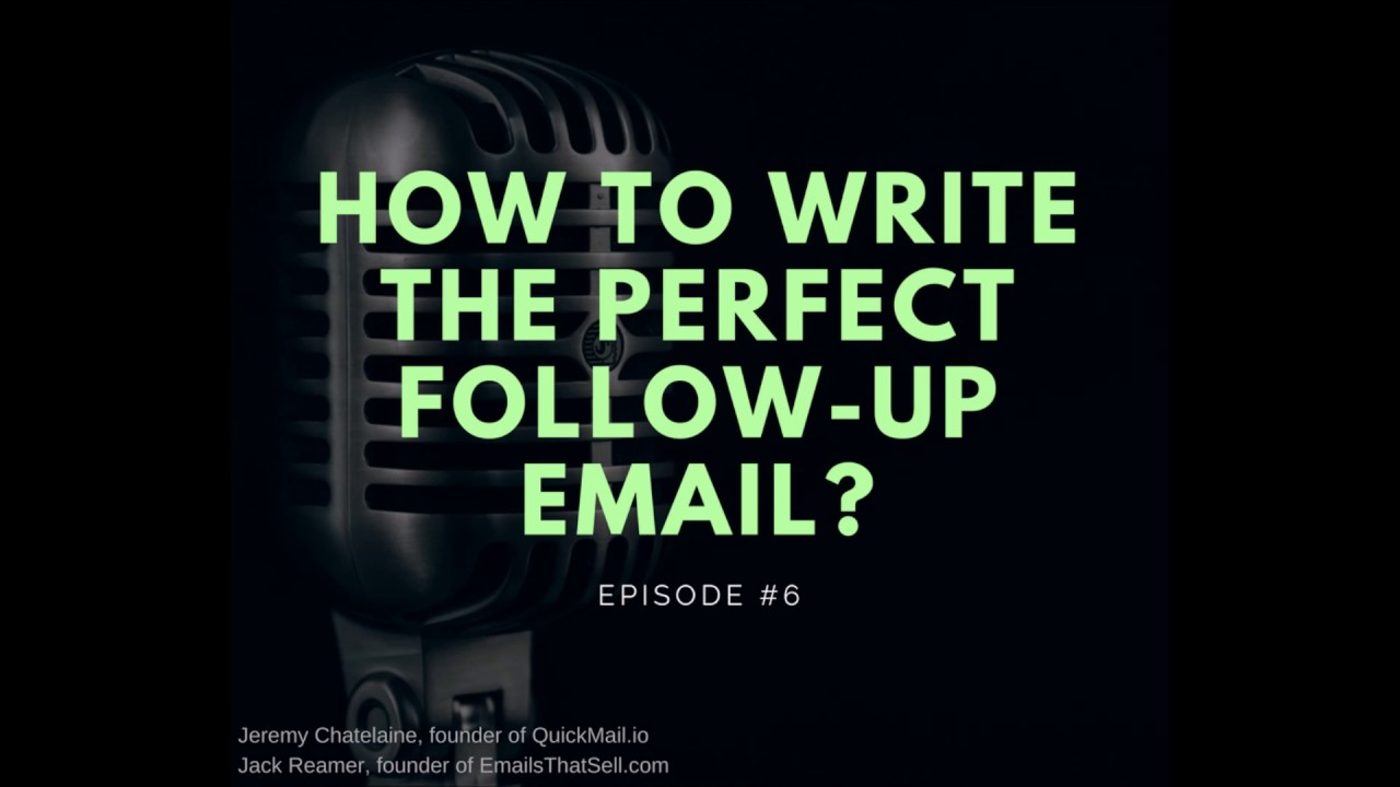#006 - How to Write the Perfect Follow-up Email? - YouTube