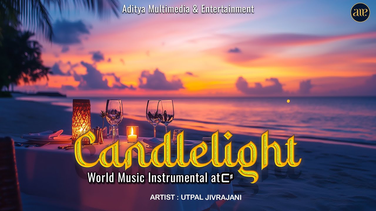 Candlelight | Soft Instrumental | World Music Instrumental | Magic of C ...