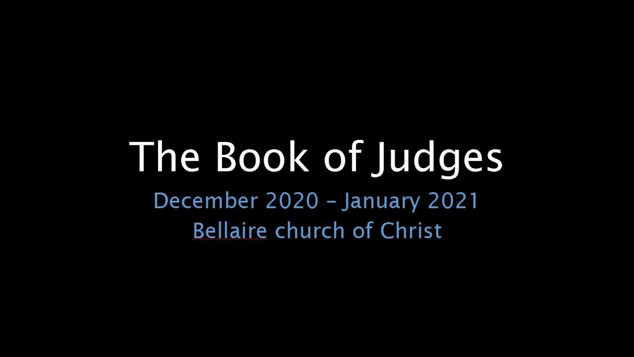 Judges 10:6-12:15 Part 1 - The Book of Judges - Class 6 - Judges 10:6 ...