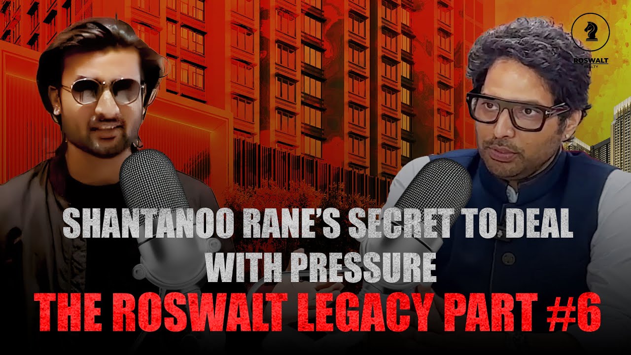 Shantanoo Rane's Secret To Deal With Pressure | The Roswalt Legacy Part ...