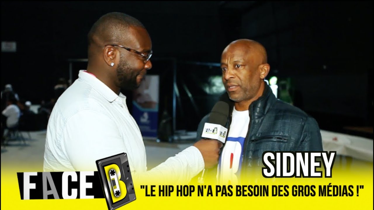 Sidney : "le hip hop n'a pas besoin des gros médias pour avancer ...