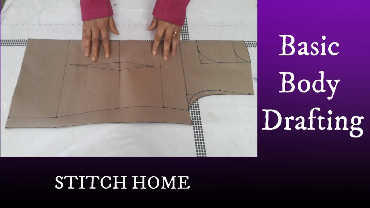 Basic Body Drafting || STITCH HOME! - YouTube