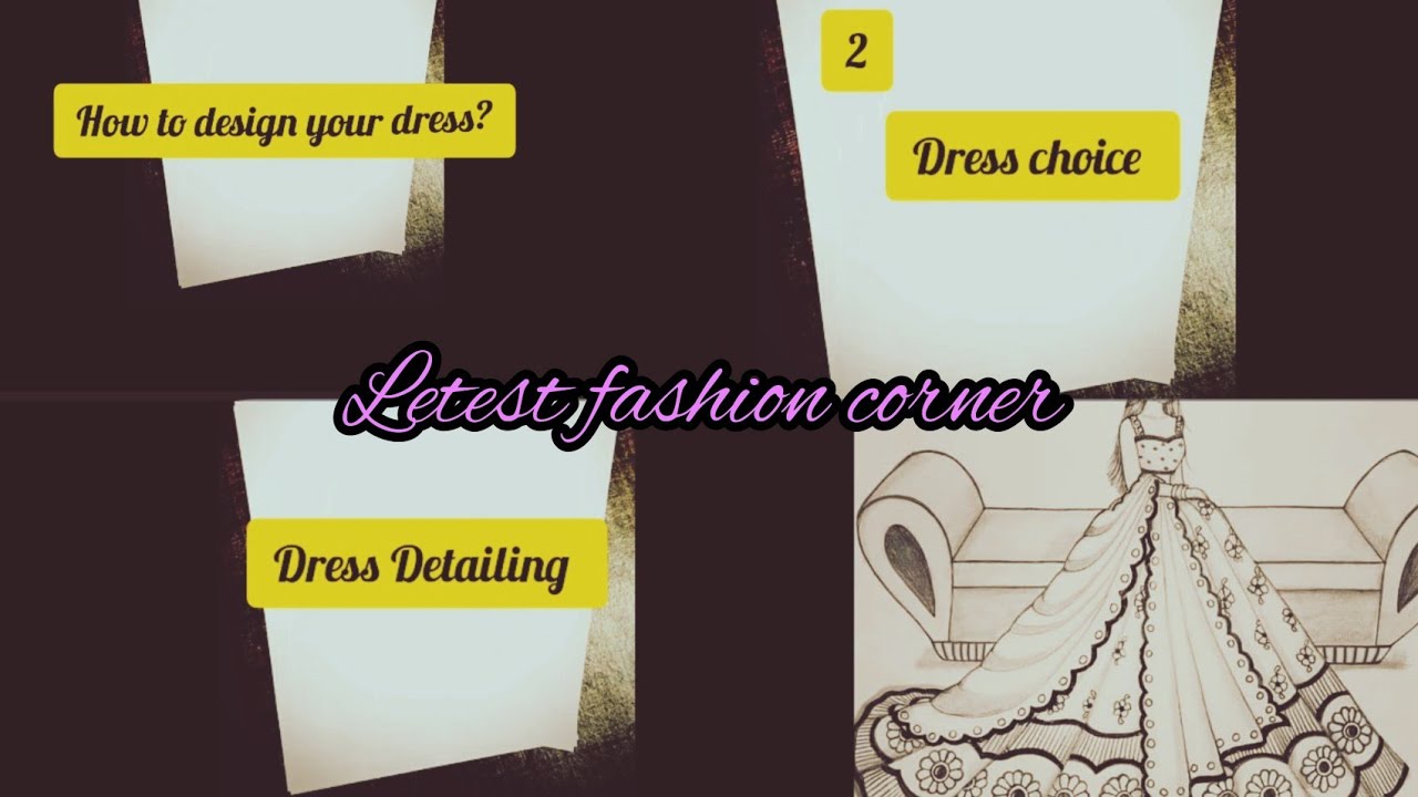How to design your dress?some easy tips for dress designing ...
