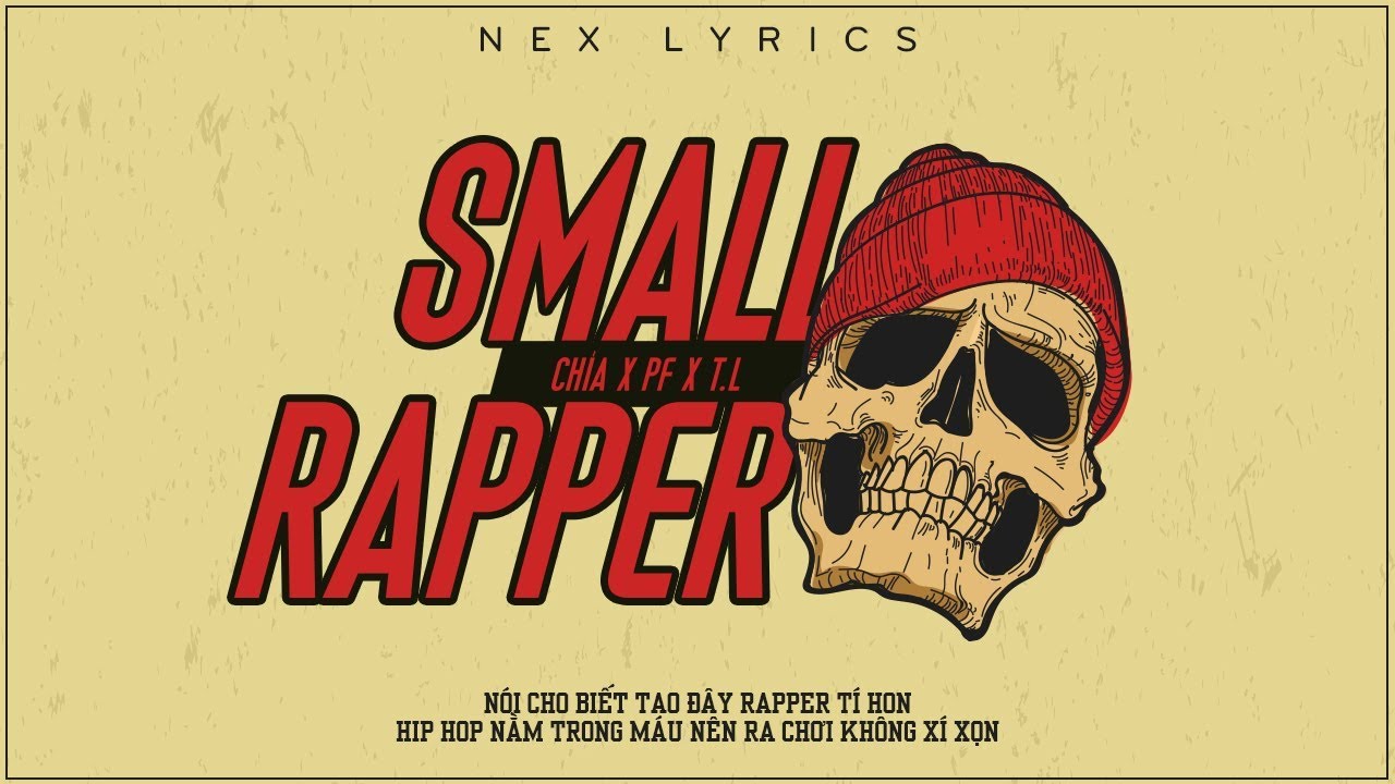 Small Rapper - Chỉa x PF x T.L [Video Lyric] - YouTube
