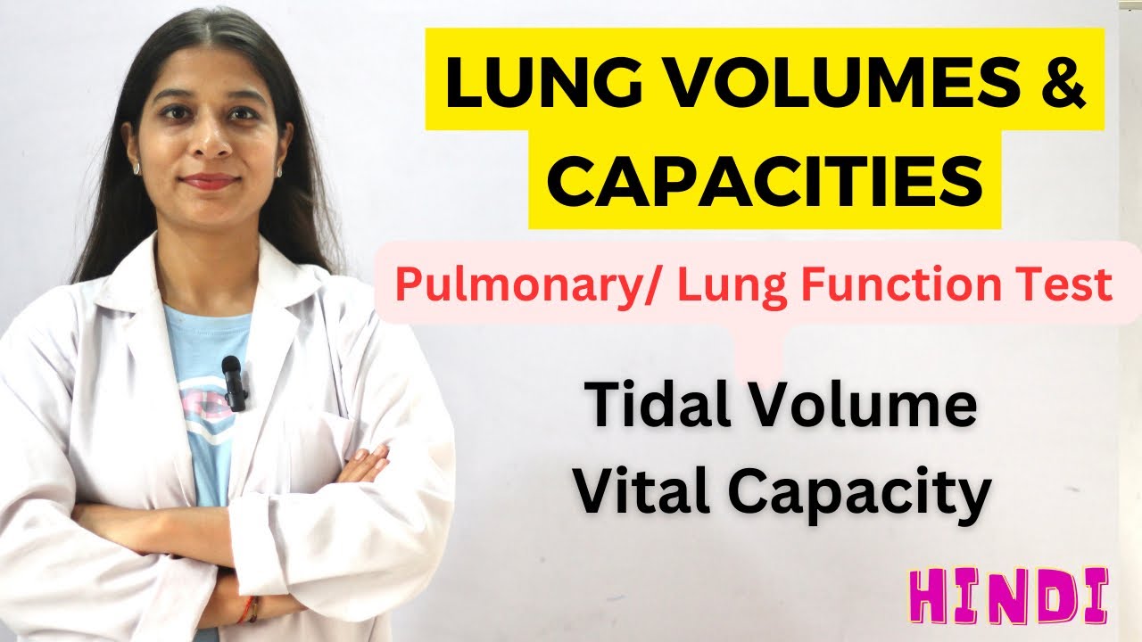 Lung Volumes & Capacities in Hindi | Lung Function Test | Pulmonary ...