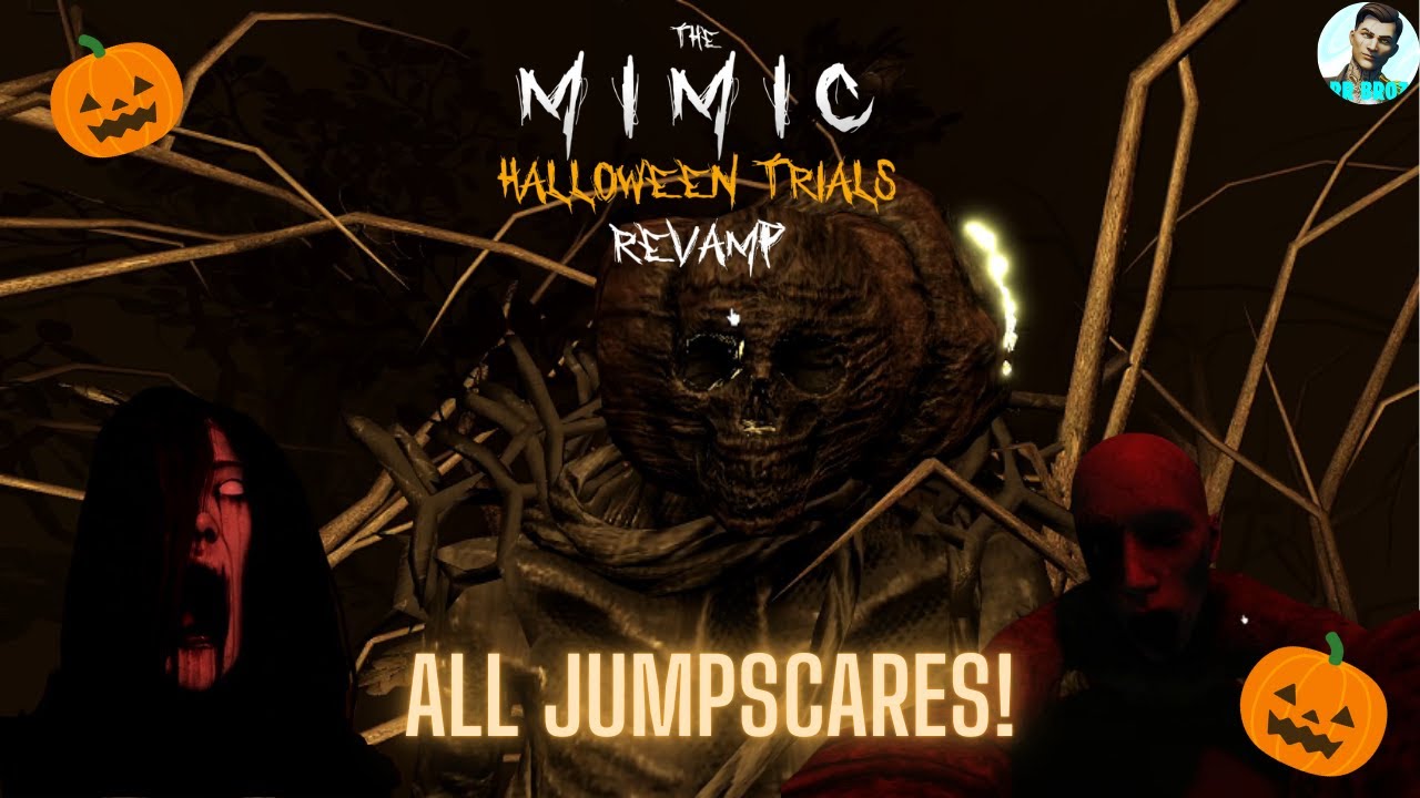 THE MIMIC Halloween Trials REVAMP.. (ALL JUMPSCARES IN 4K) 🎃 - YouTube