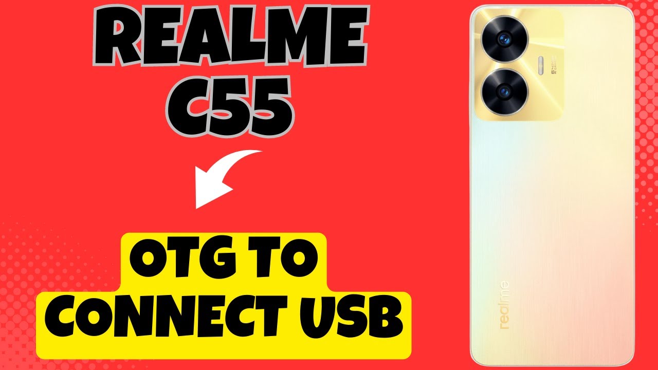Realme C55 Enable OTG to connect usb | Connect OTG | How to fix OTG ...