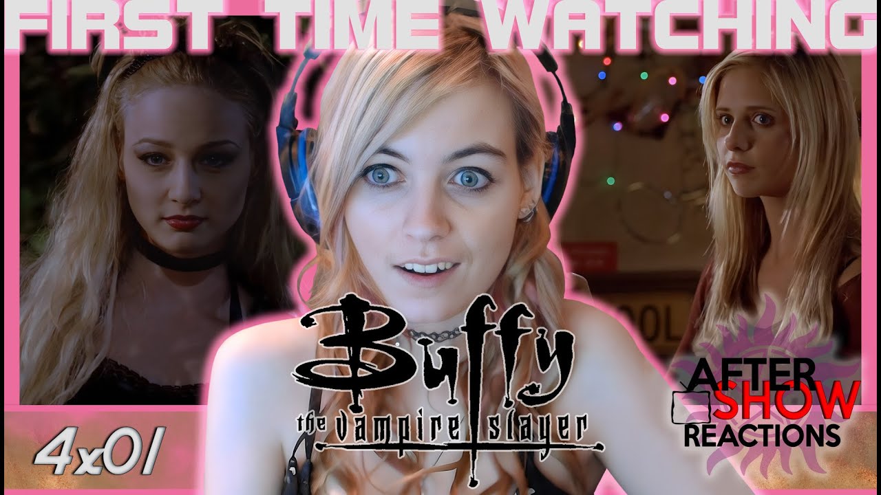 Buffy The Vampire Slayer 4x01 - "The Freshman" Reaction - YouTube