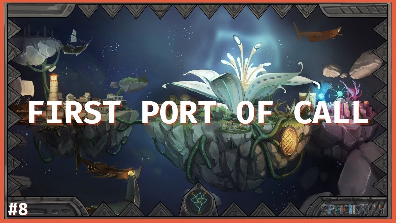 First Port of Call | Ep. #8 - YouTube