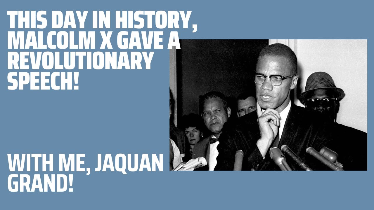 This Day in History, June 28th, Malcolm X gave his famous "By Any Means ...