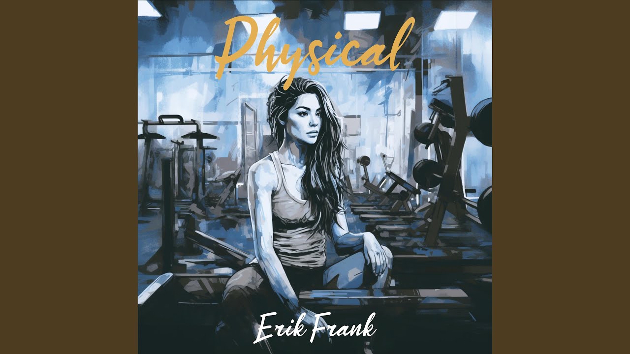 Physical - YouTube Music