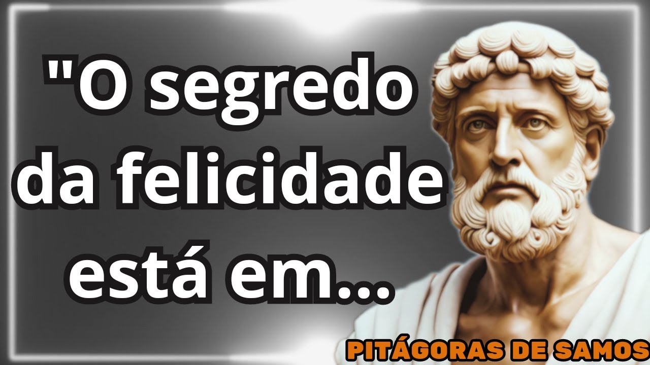"100 Frases do Filósofo e Místico Grego PITÁGORAS DE SAMOS (c. 570-495 ...