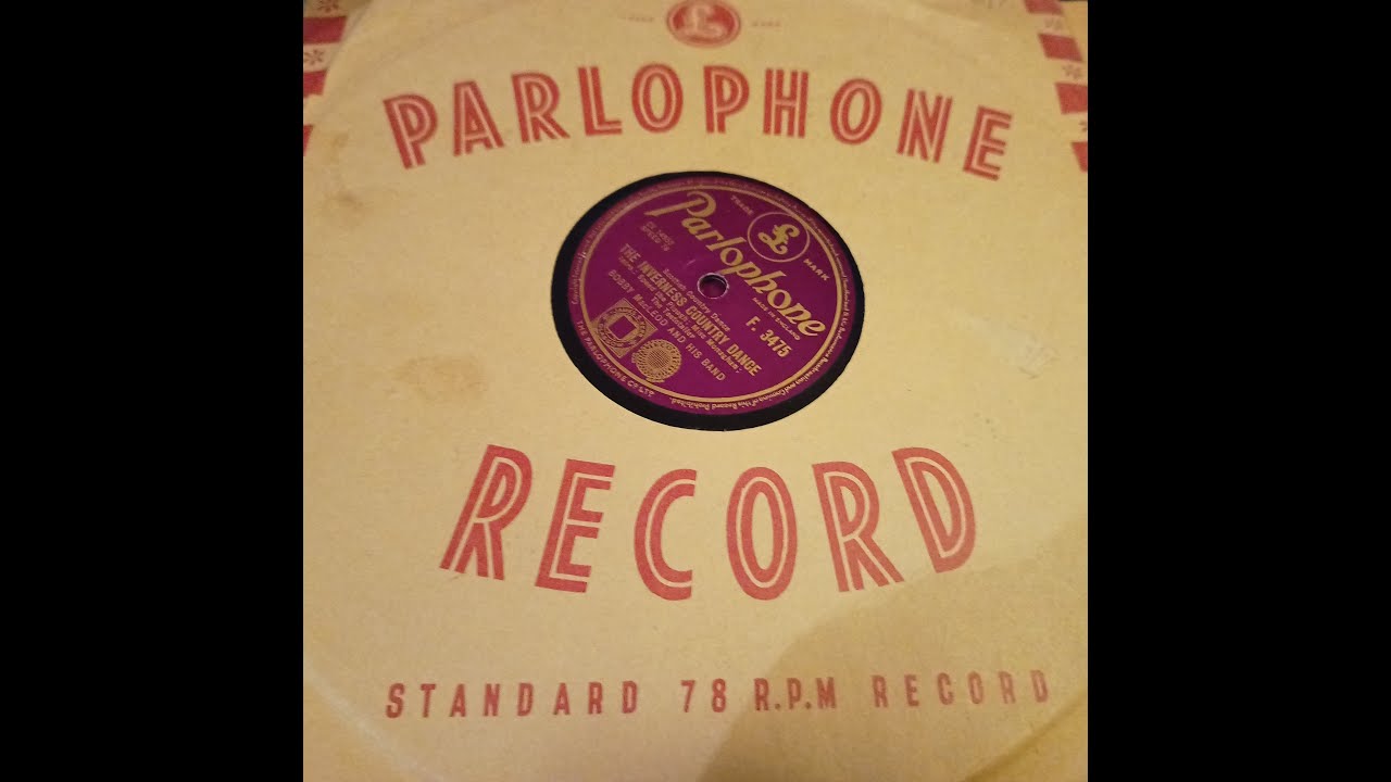 The Inverness Country Dance - Bobby MacLeod And His Band - 78rpm - YouTube