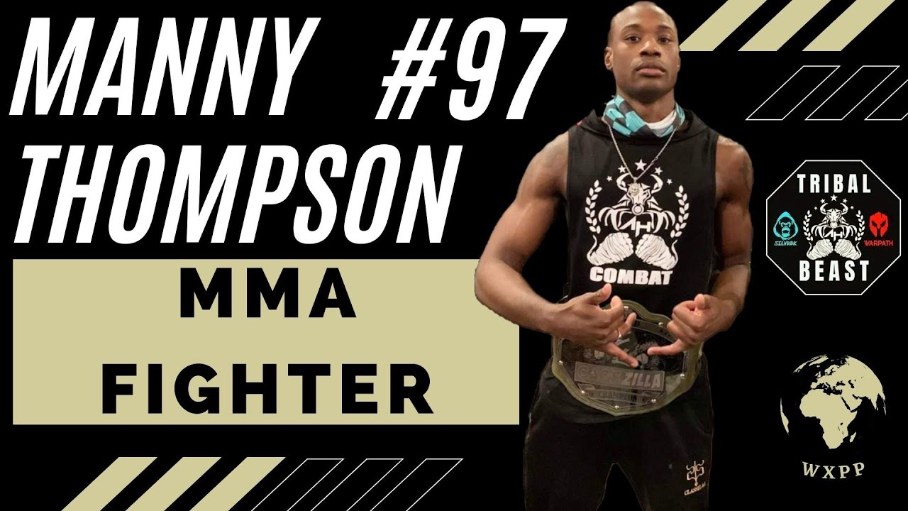 Manny Thompson (MMA Fighter) #97 #podcast #explore - YouTube