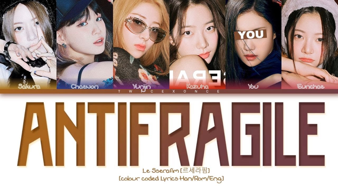 [Karaoke] Le Sserafim + You Antifragile | 6 Members | ENG|ROM|HAN ...