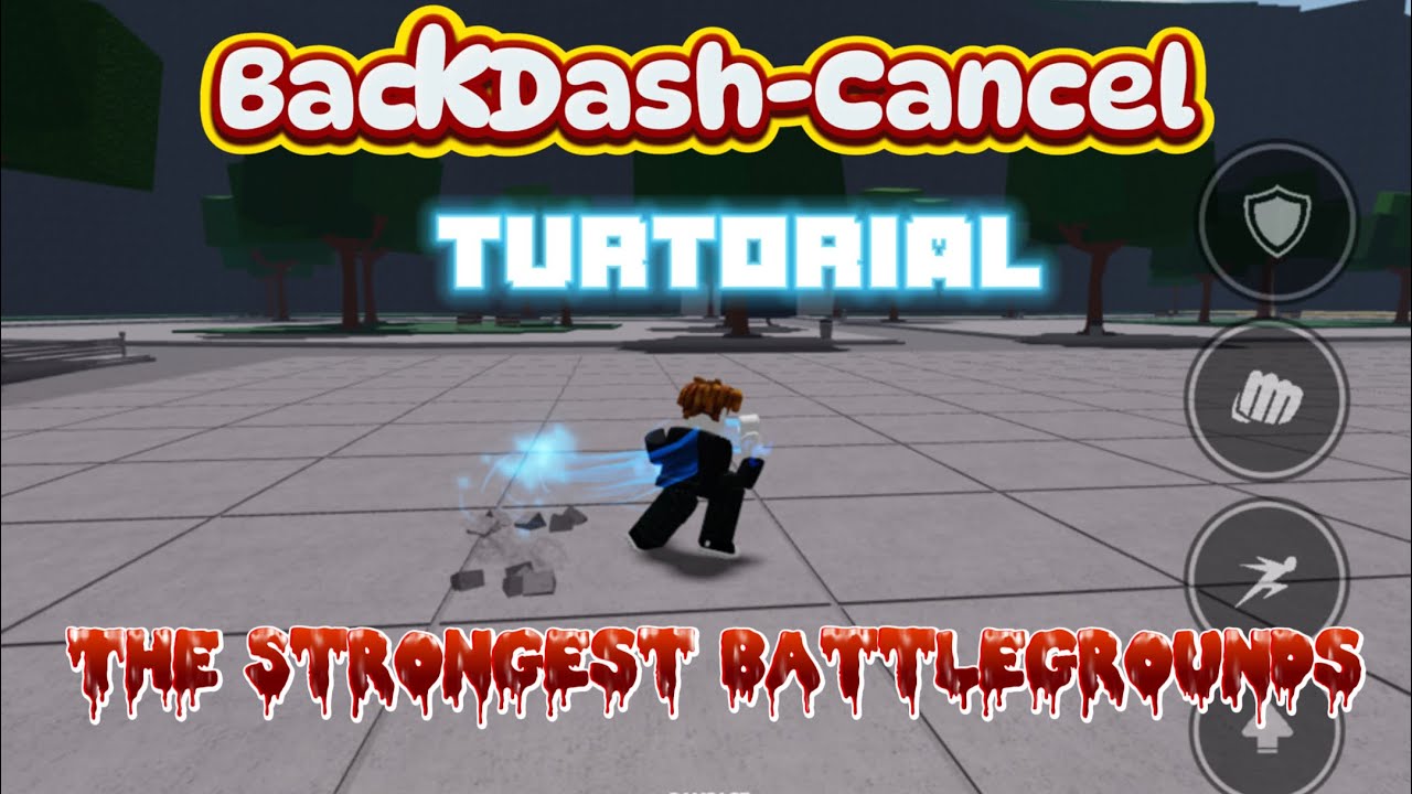 How to do back dash cancel (The Strongest Battlegrounds) - YouTube