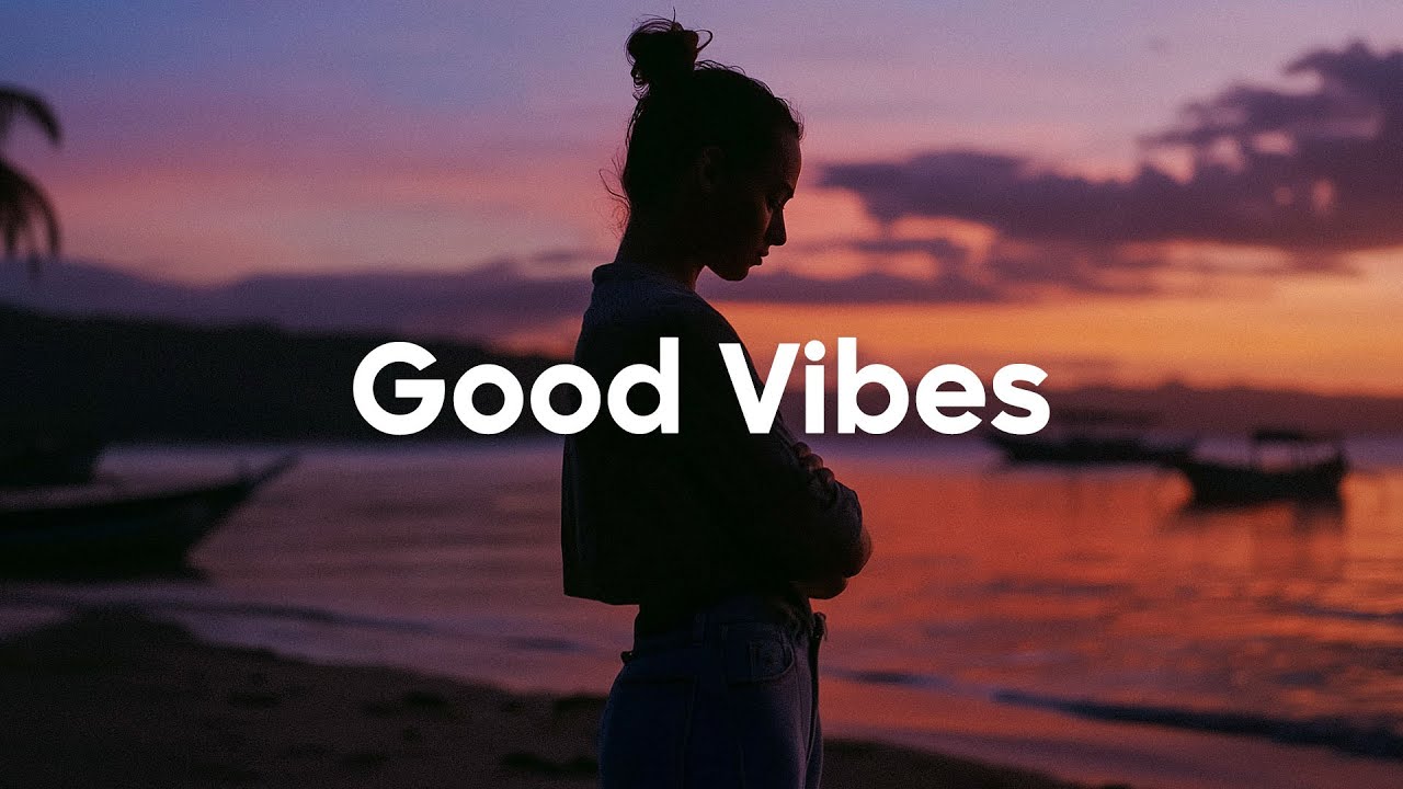 Good Vibes 🌴Deep Chill House Mix • Relaxing Chill Out - YouTube