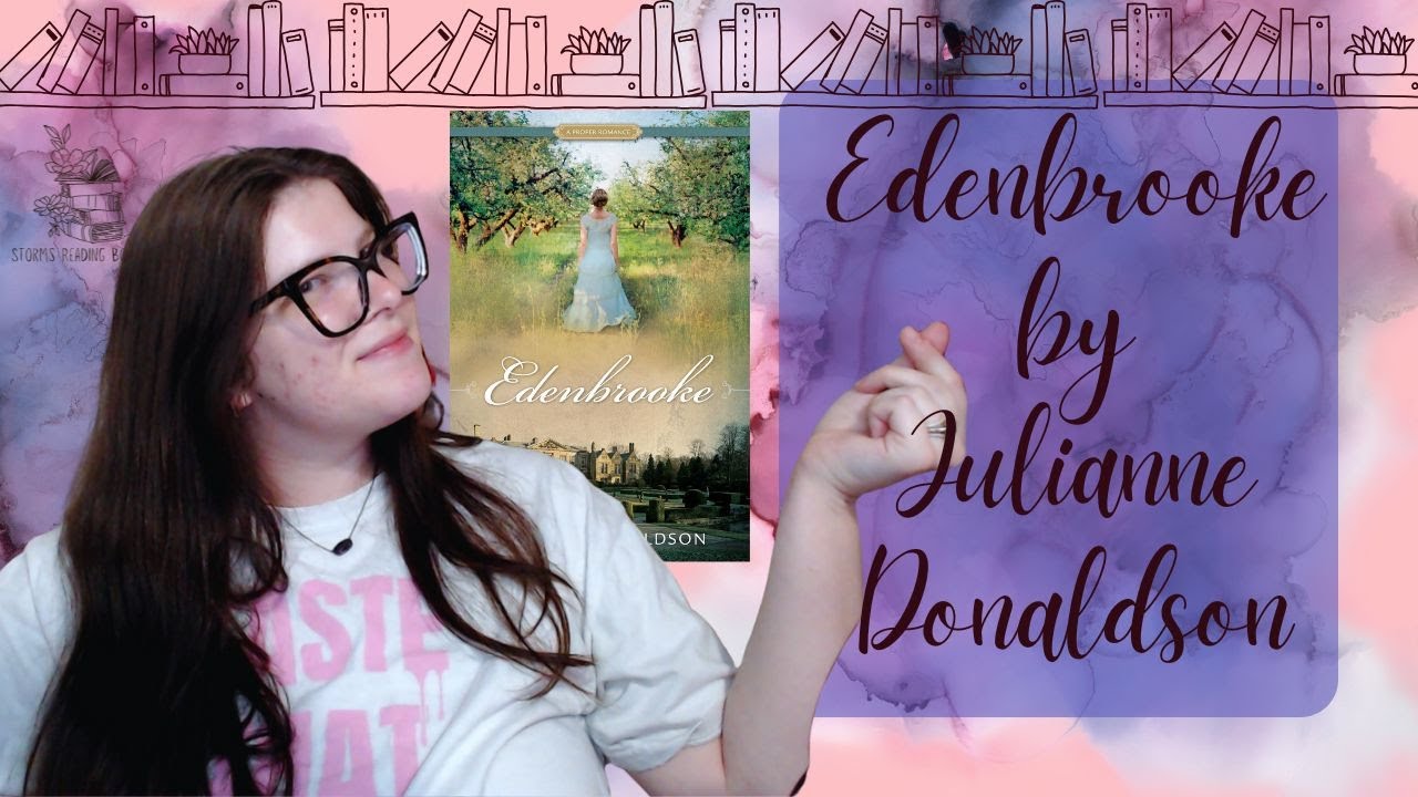 Edenbrooke by Julianne Donaldson / her BETTER book - YouTube