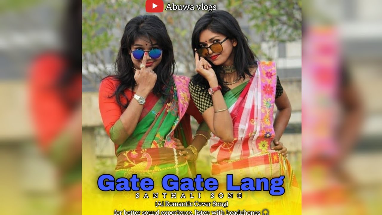Gate Gate Lang || New Santhali Song || Ai Romantic Cover Song || Love ...