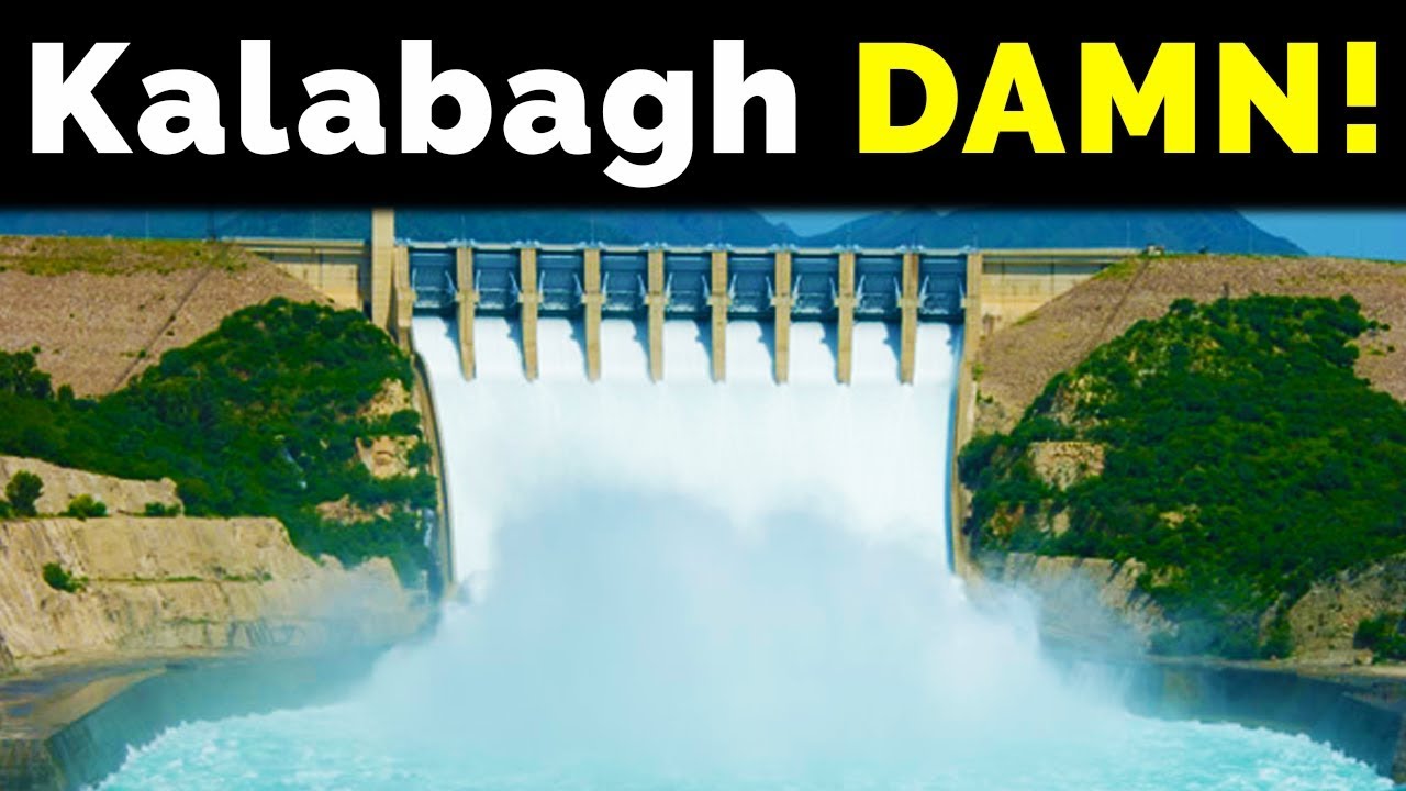 Why Kalabagh Dam was Never Made? | K2K Pakistan - YouTube