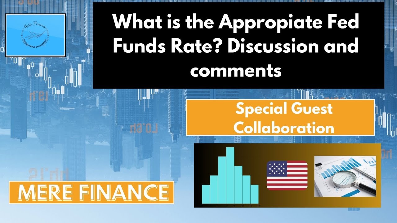 What is the Appropriate Fed Funds Rate? Discussion and Comments with a ...