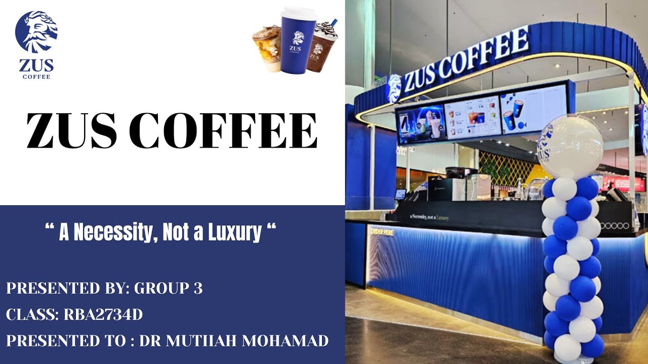 HRM645: VIDEO PRESENTATION AND INFOGRAPHIC (ZUS COFFEE) - YouTube
