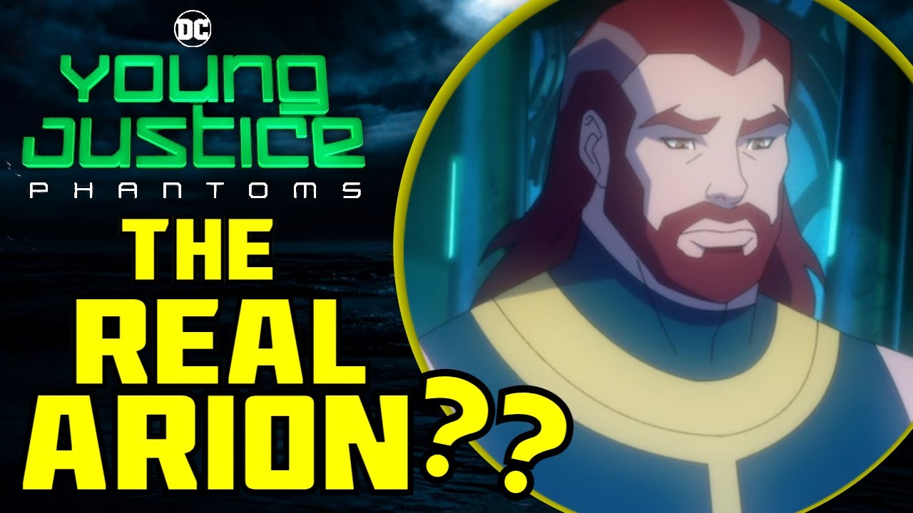 Young Justice Phantoms Update -Is that REALLY Arion? Kaldur Arc Update ...