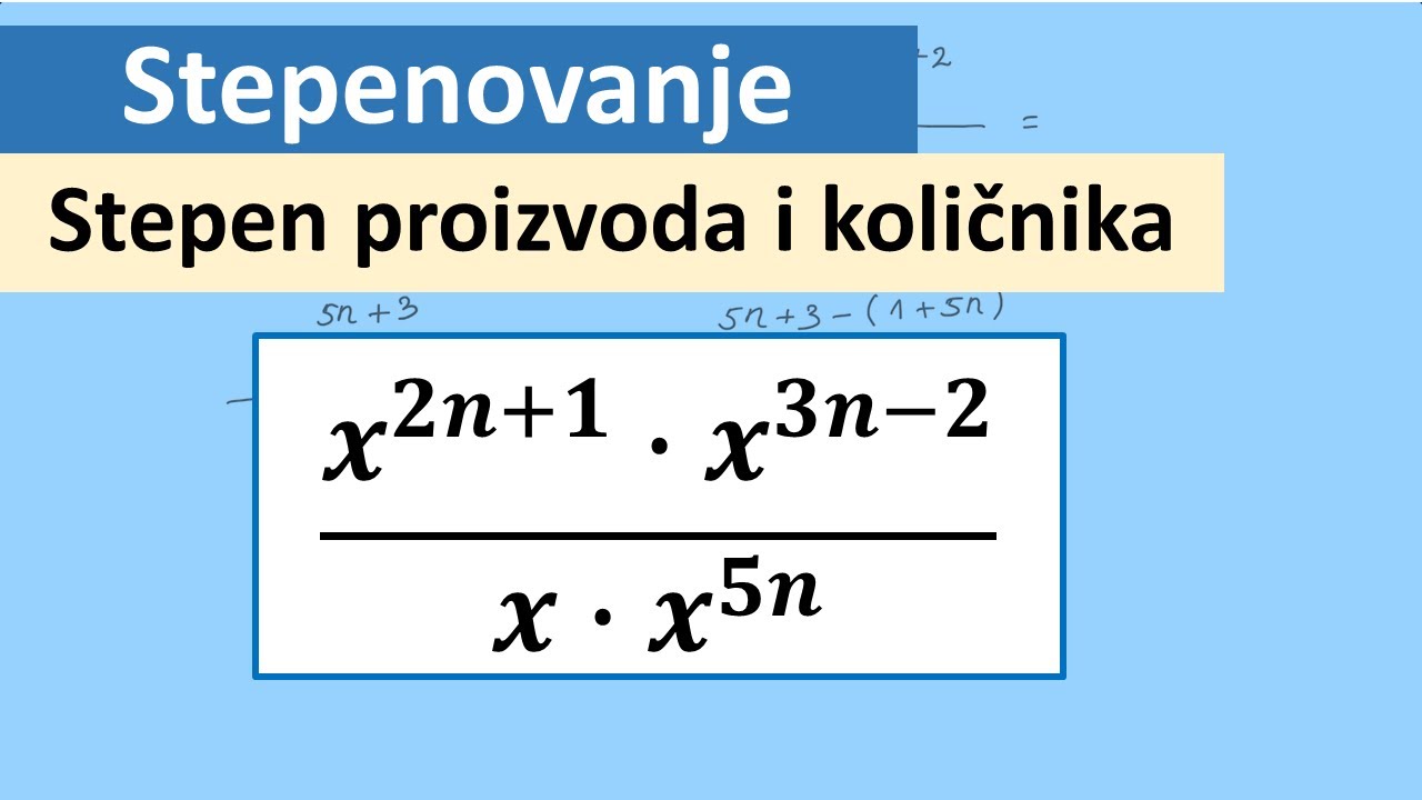 Stepenovanje. Stepen proizvoda i stepen količnika zadatak - YouTube