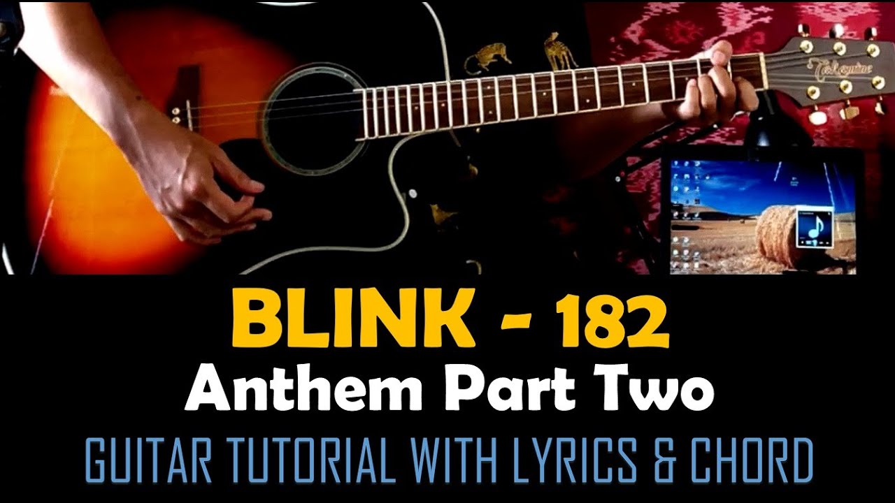 blink-182 - Anthem Part Two [Guitar Tutorial with Lyrics & Chord] - YouTube
