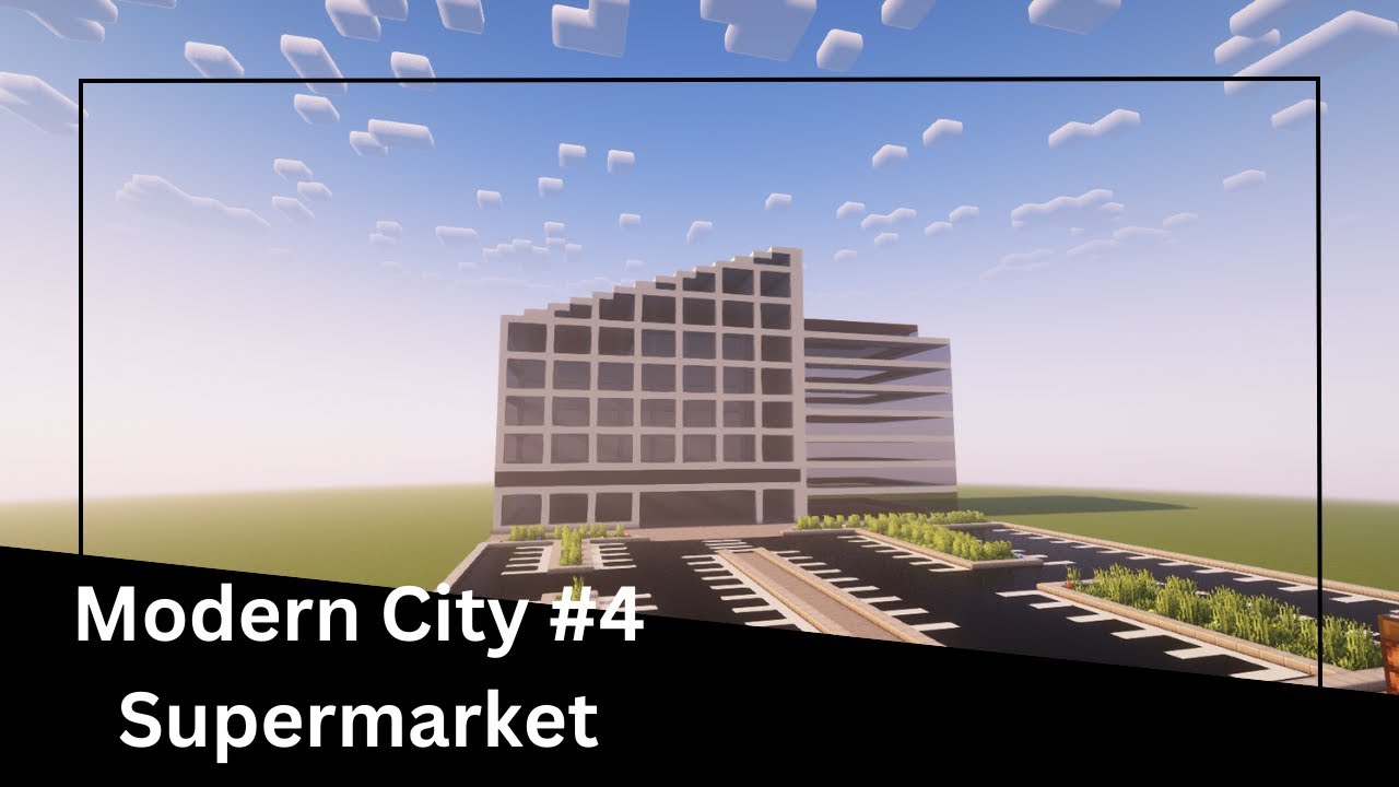 Modern City #4 supermarket - Minecraft timelapse - YouTube