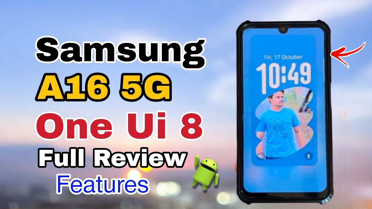 Samsung A16 5G One Ui 8 Update Review | Full Features Review One Ui 8.0 ...
