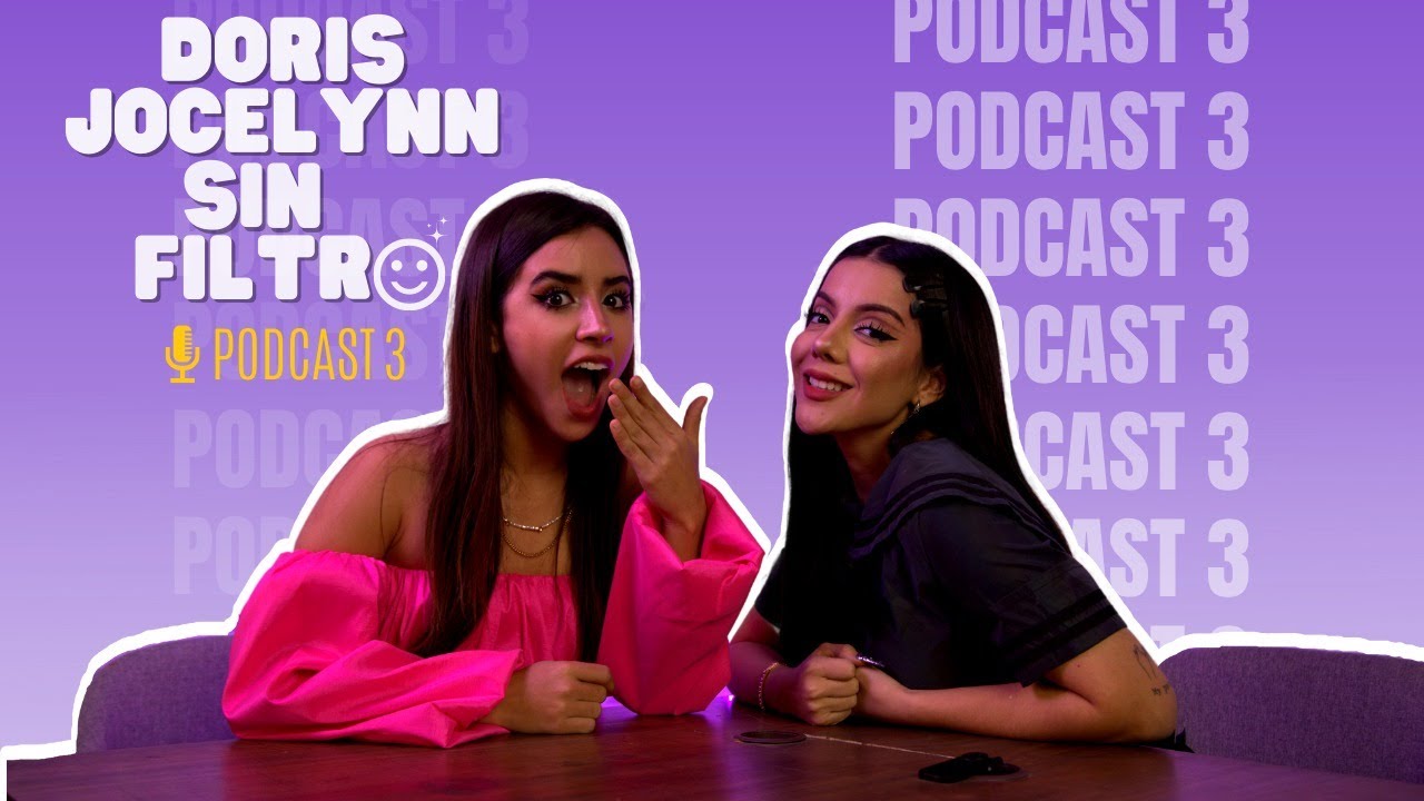 La historia real de @DorisJocelyn - SIN FILTRO 03 - YouTube