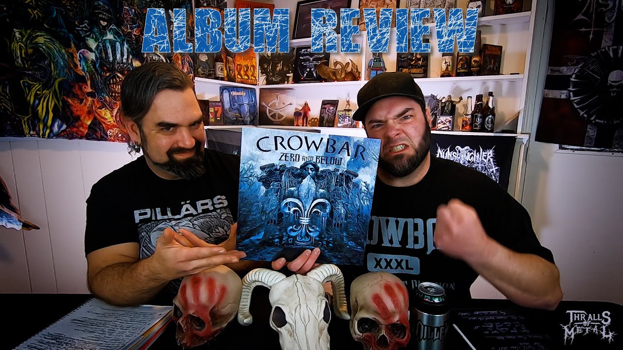 Crowbar "Zero and Below" Review - YouTube