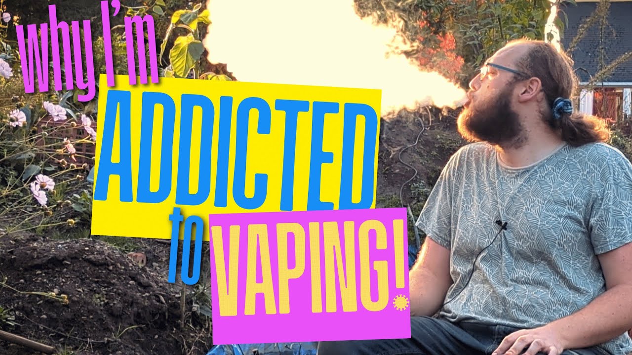 I'm Addicted to Nicotine Vapes. Here's Why... - YouTube