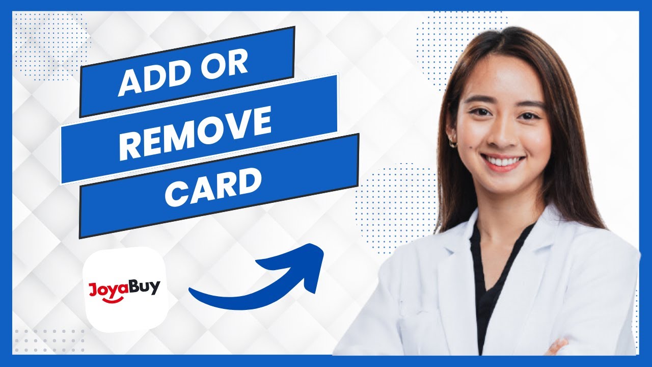 How to Add or Remove Card on Joyabuy (Best Method) - YouTube