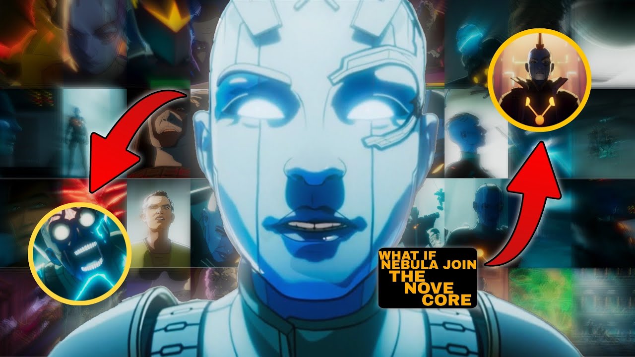 What If Nebula Joins The Nova Core ?🤔 | What If Season 2 Ep-2 Breakdown ...