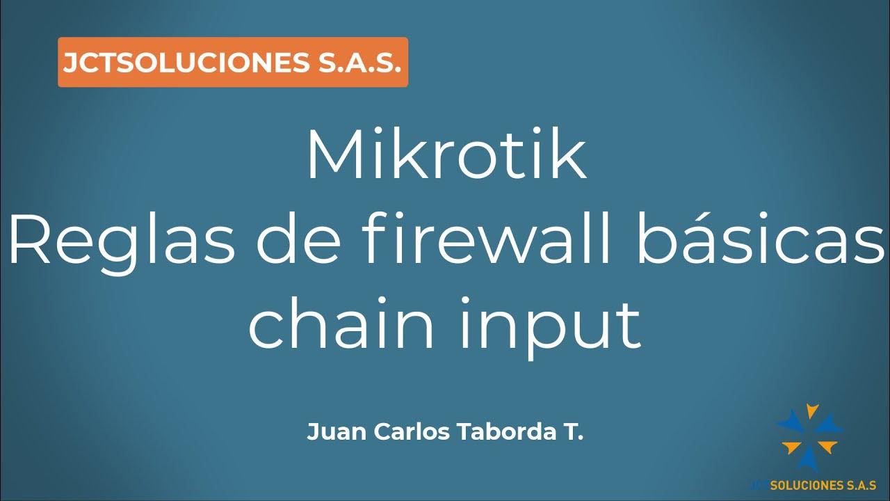 Reglas de firewall básicas protección INPUT en mikrotik - YouTube