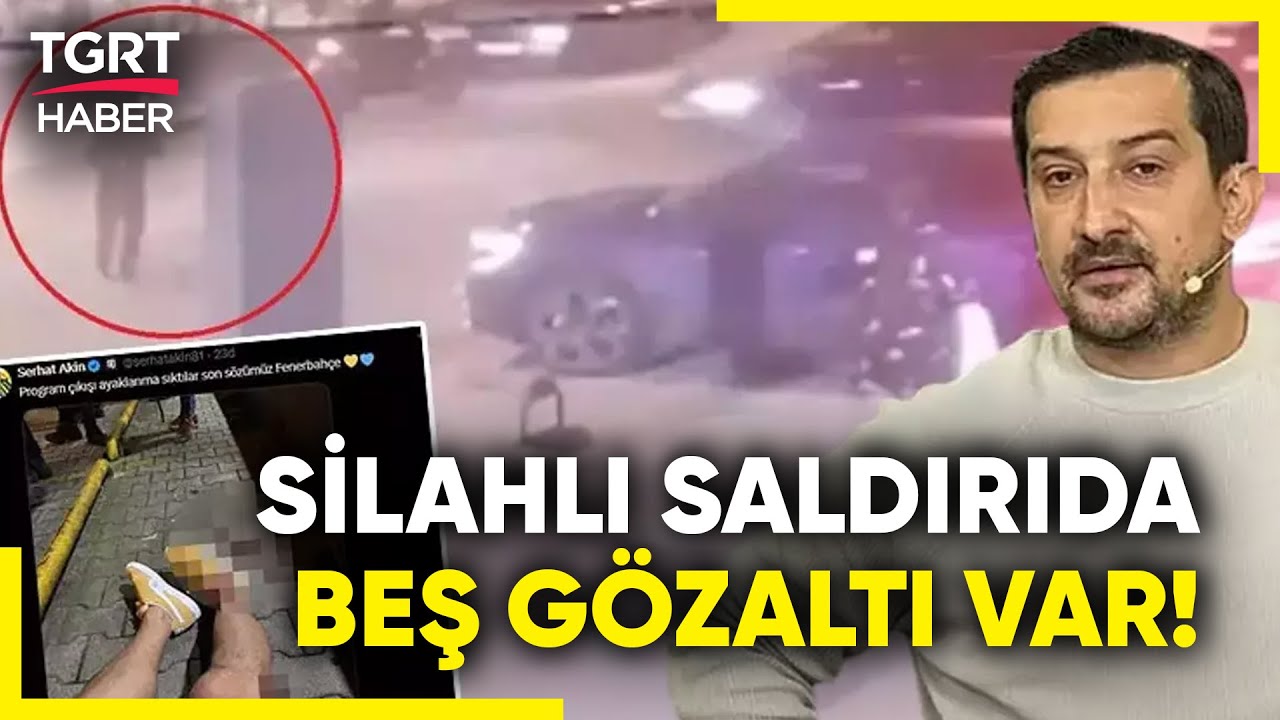 Serhat Akın'a Saldıranlar Gözaltında! İçişleri Bakanı Ali Yerlikaya ...