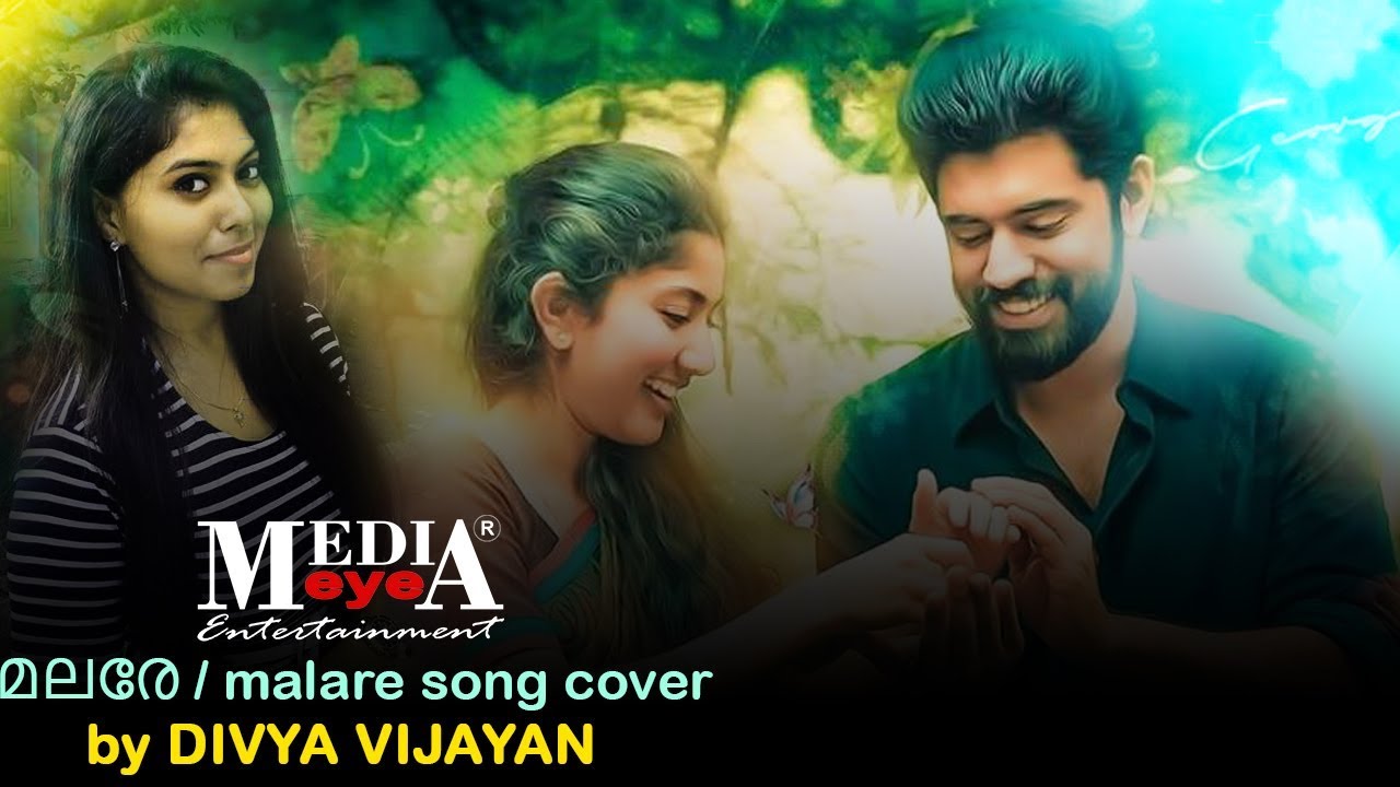 Malare Song Cover│Divya Vijayan│Media Eye New Entertainment - YouTube
