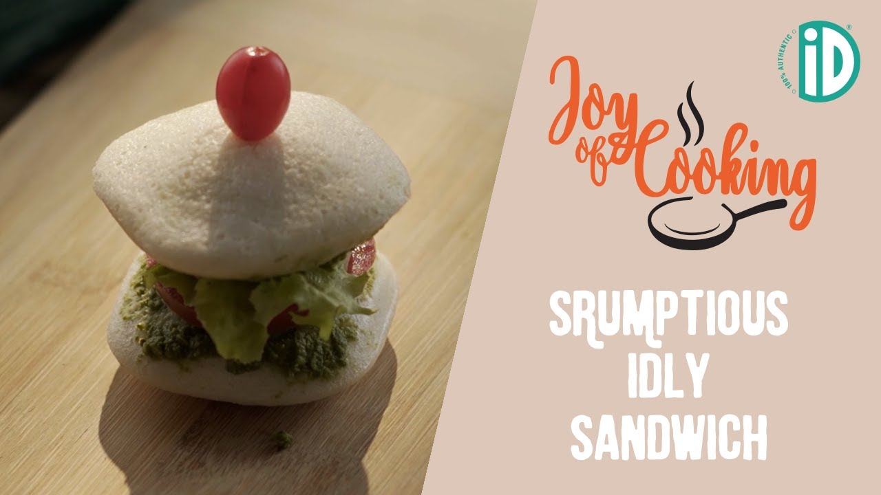 Idly Sandwich Recipe | Joy Of Cooking - iD Fresh Food - YouTube