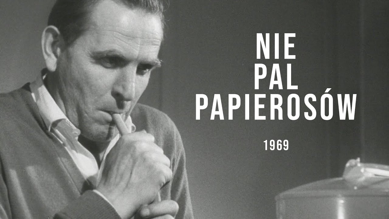 "Nie pal papierosów" (1969 r.) /CAŁY FILM/ - YouTube