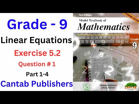 grade 9 math | linear Equations | exercise 5.2 Q1Part 1 to 4 | cantab ...