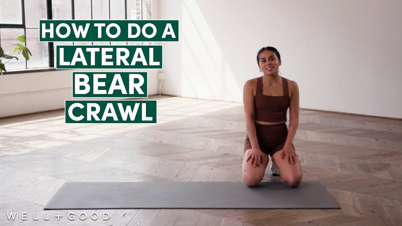 How to do a Lateral Bear Crawl | The Right Way | Well+Good - YouTube