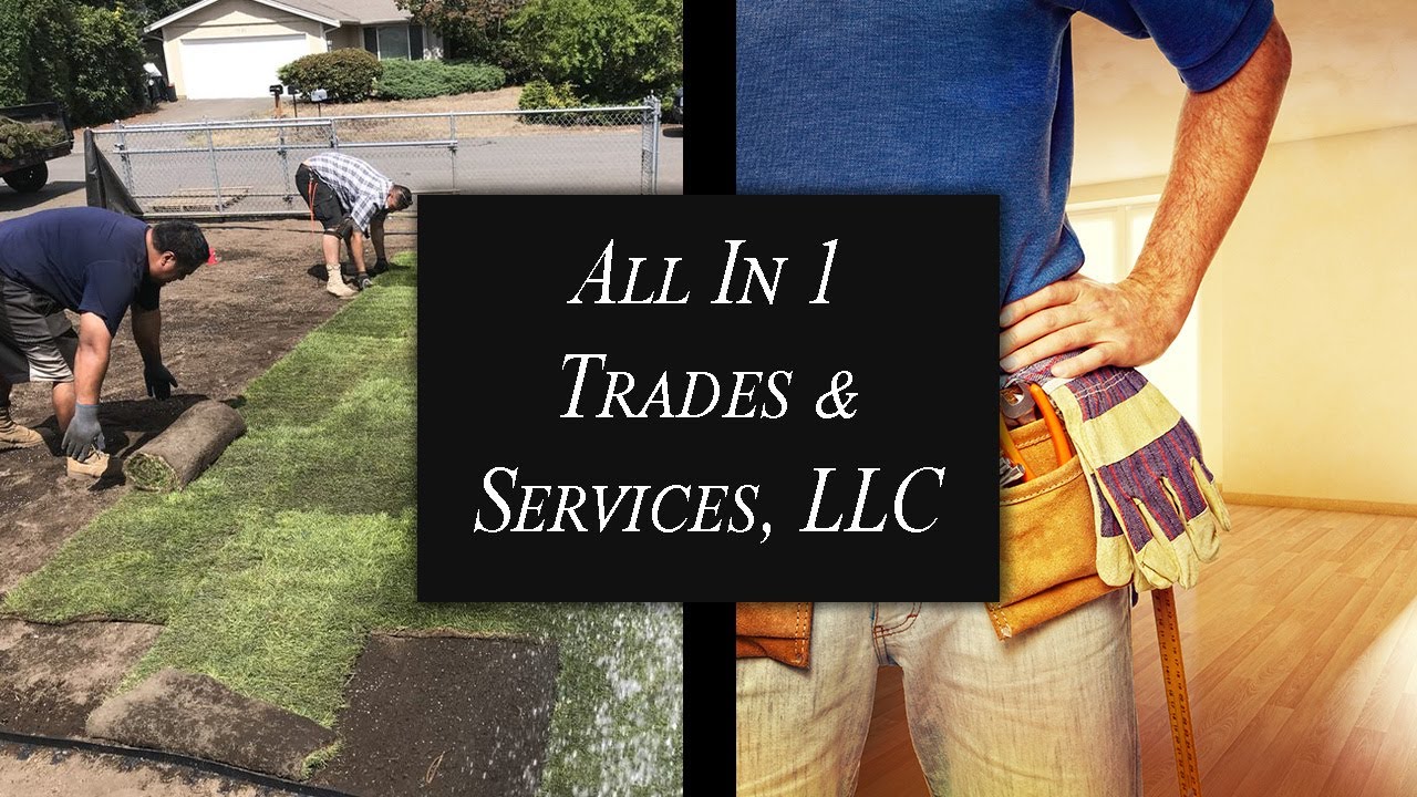 All In 1 Trades & Services, LLC - YouTube