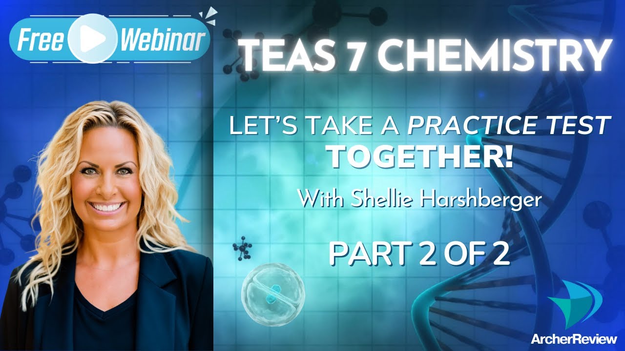 TEAS 7 Science S.3 - Chemistry Practice Test - Part 2 of 2 - March 2025 ...
